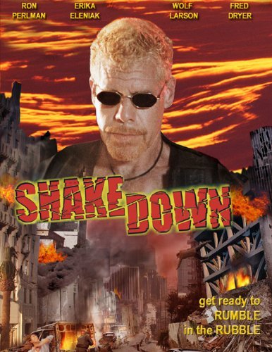 Breakdown, Takedown: Shakedown (2002) – The Schlock Pit