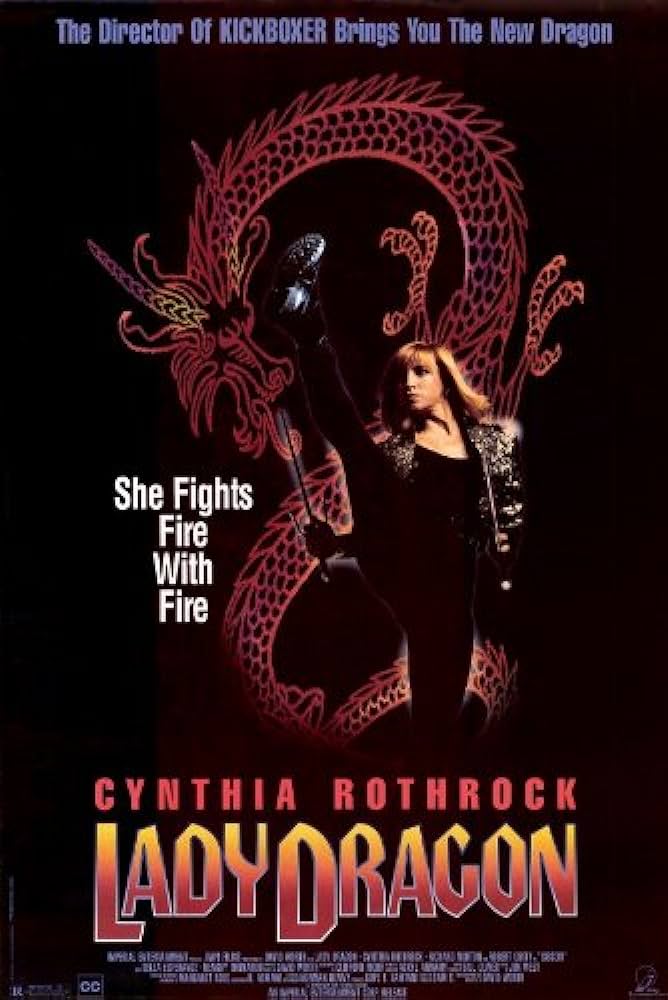 Because She’s Worth It: Lady Dragon (1992) – The Schlock Pit